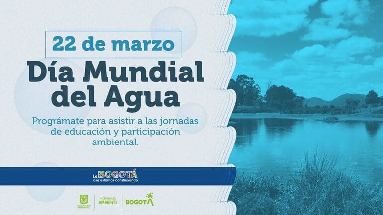 Día Mundial del Agua, conoce toda la programación - Noticias de Ambiente - Secretaría Distrital ...